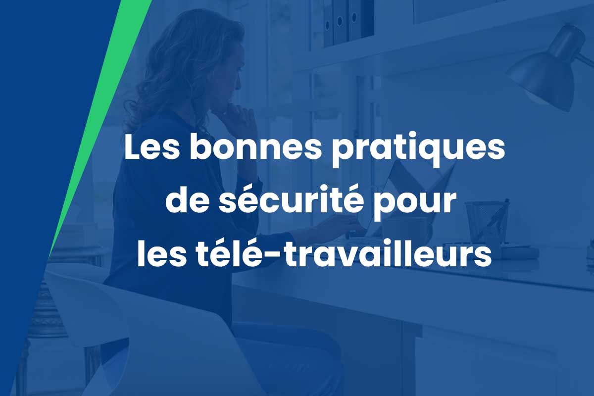 Entreprise : les bonnes pratiques de sécurité pour les travailleurs en ...